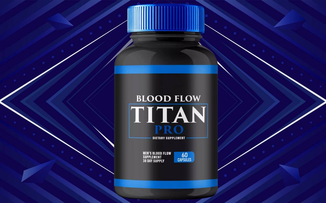 Blood Flow Titan Pro Side Effects: Separating Fact from Fiction | The Journal of the San Juan ...